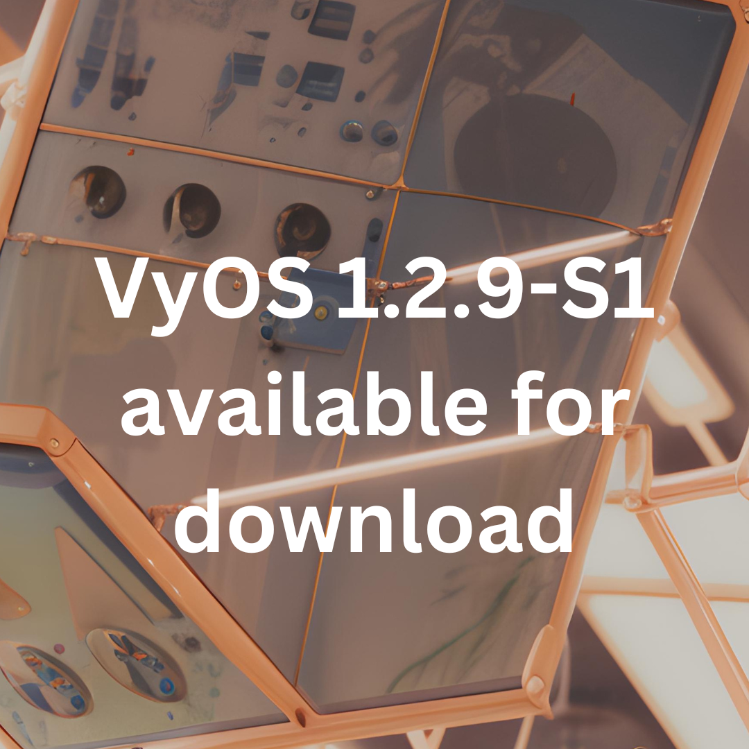 VyOS 1.2.9-S1 maintenance release