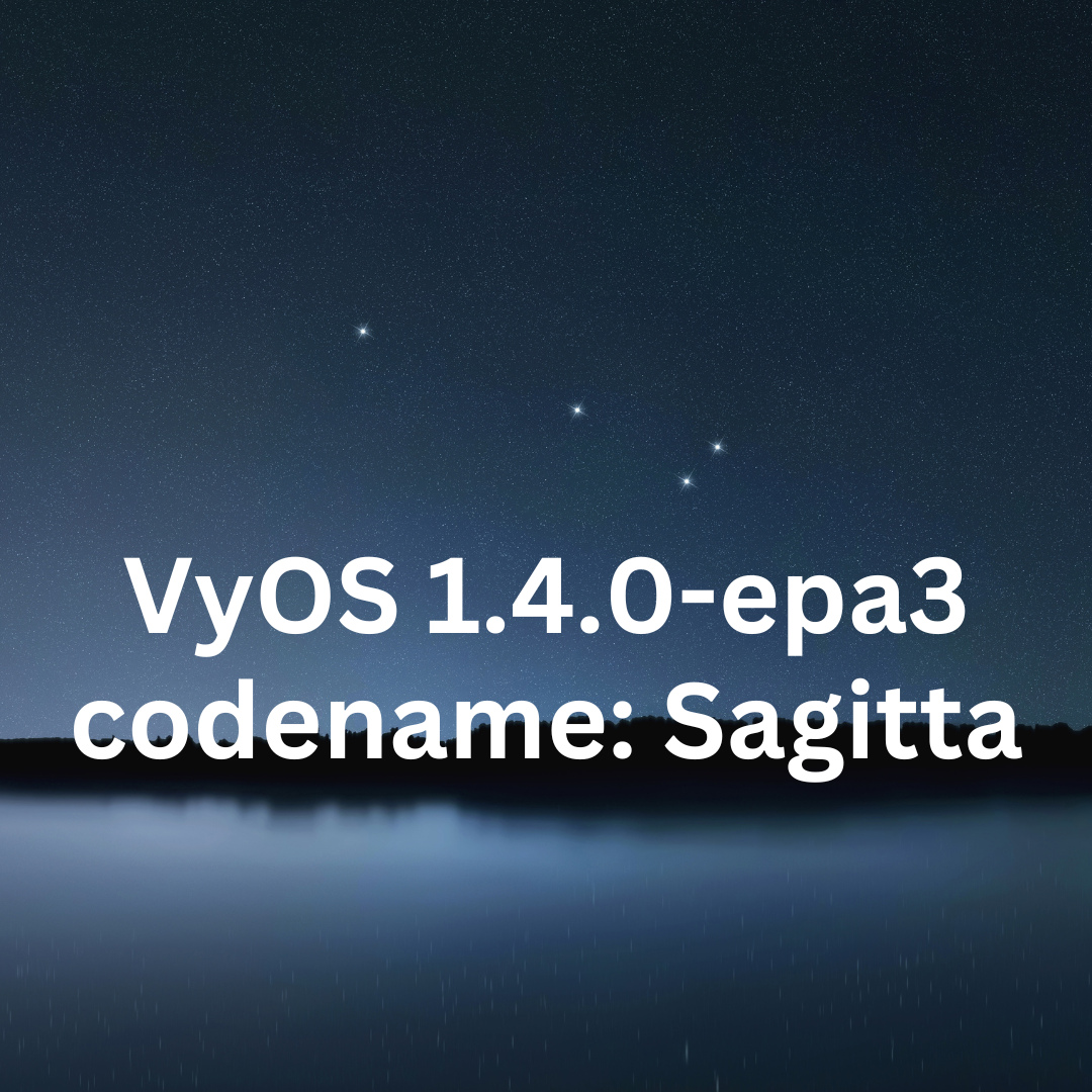 VyOS 1.4.0-epa3 release