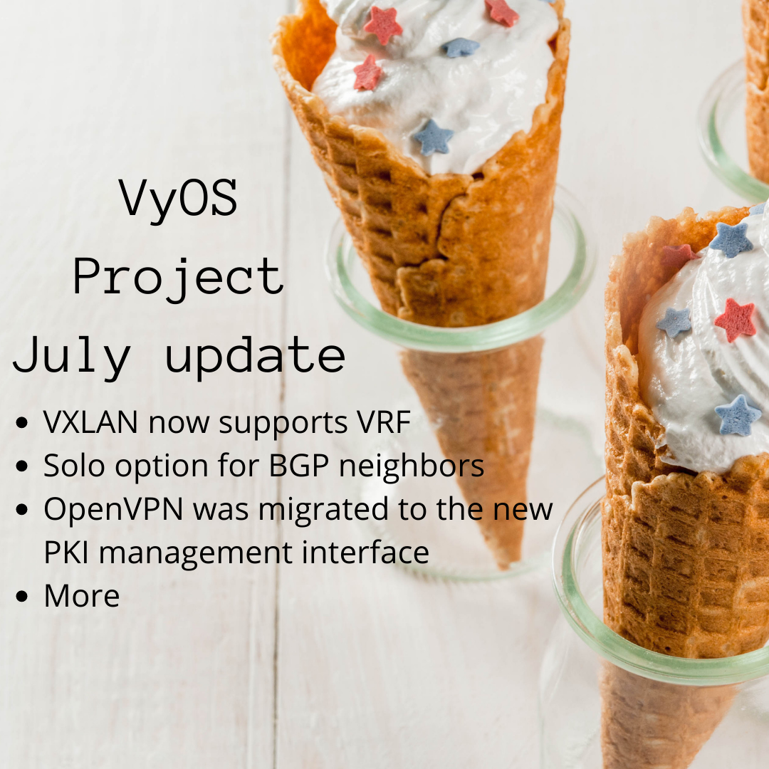 VyOS Project July 2021 Update
