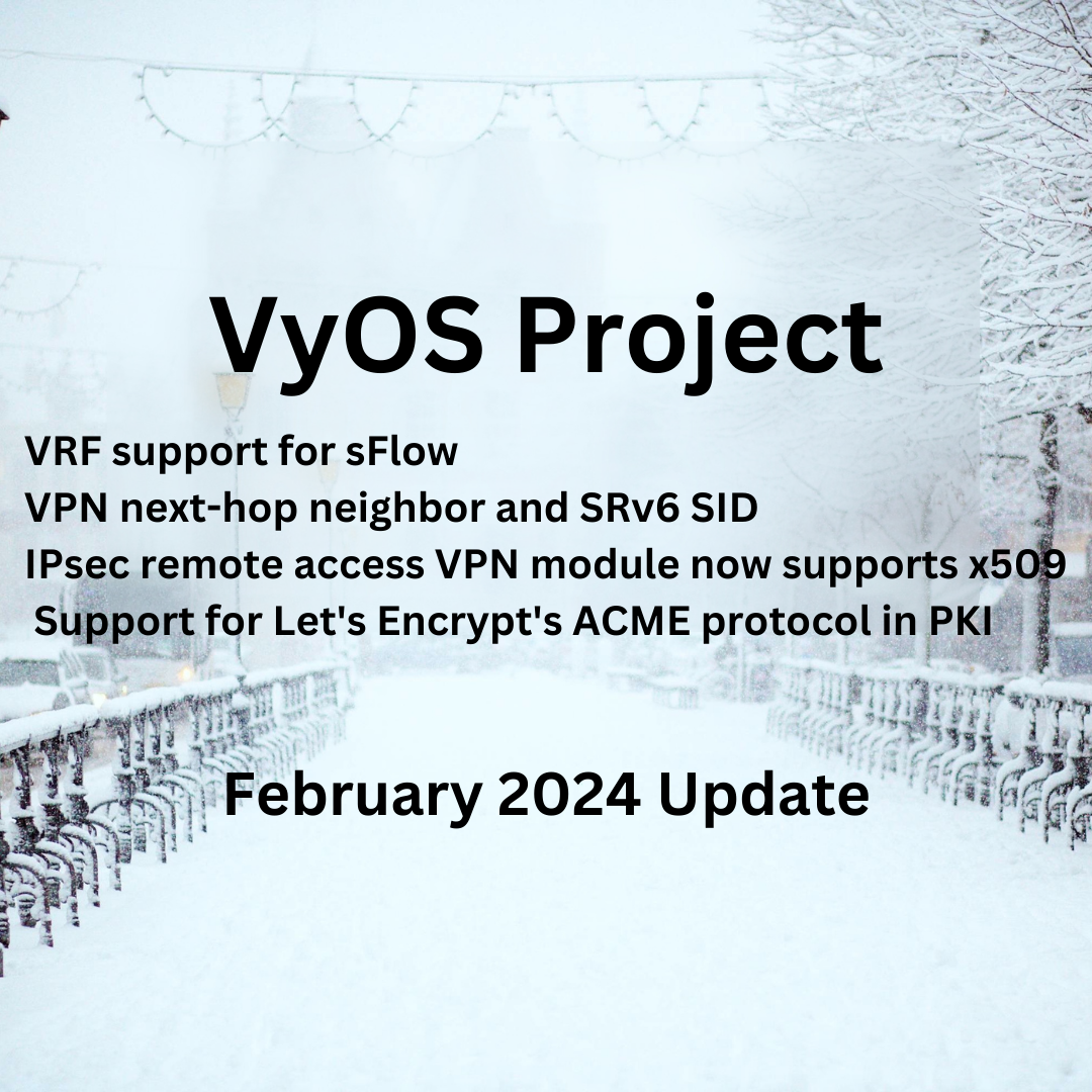 VyOS Project February 2024 Update